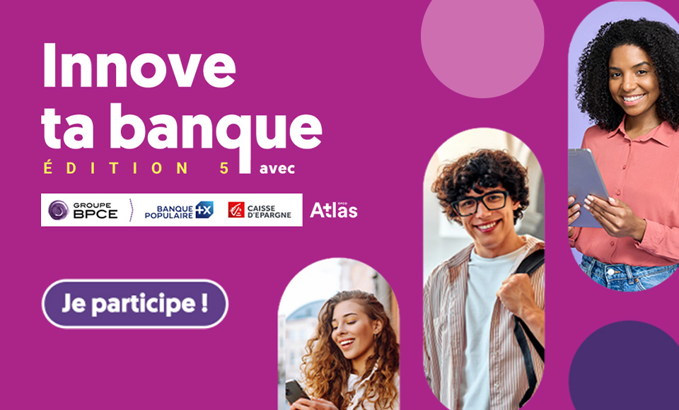 Lancement de la 5e édition du challenge « Innove ta banque